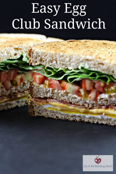 Easy Egg Club Sandwich - Do It All Working Mom